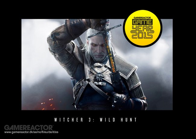 Gamereactor's Game of the Year er... - The Witcher 3: Wild Hunt ...