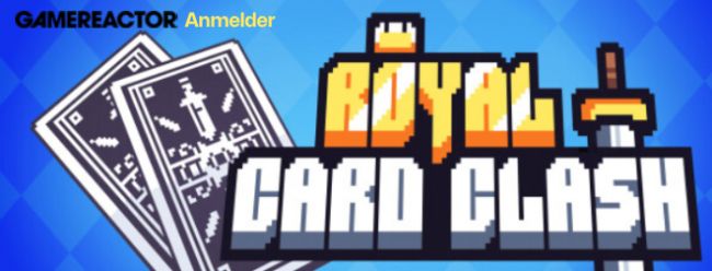 Royal Card Clash - Gamereactor Danmark